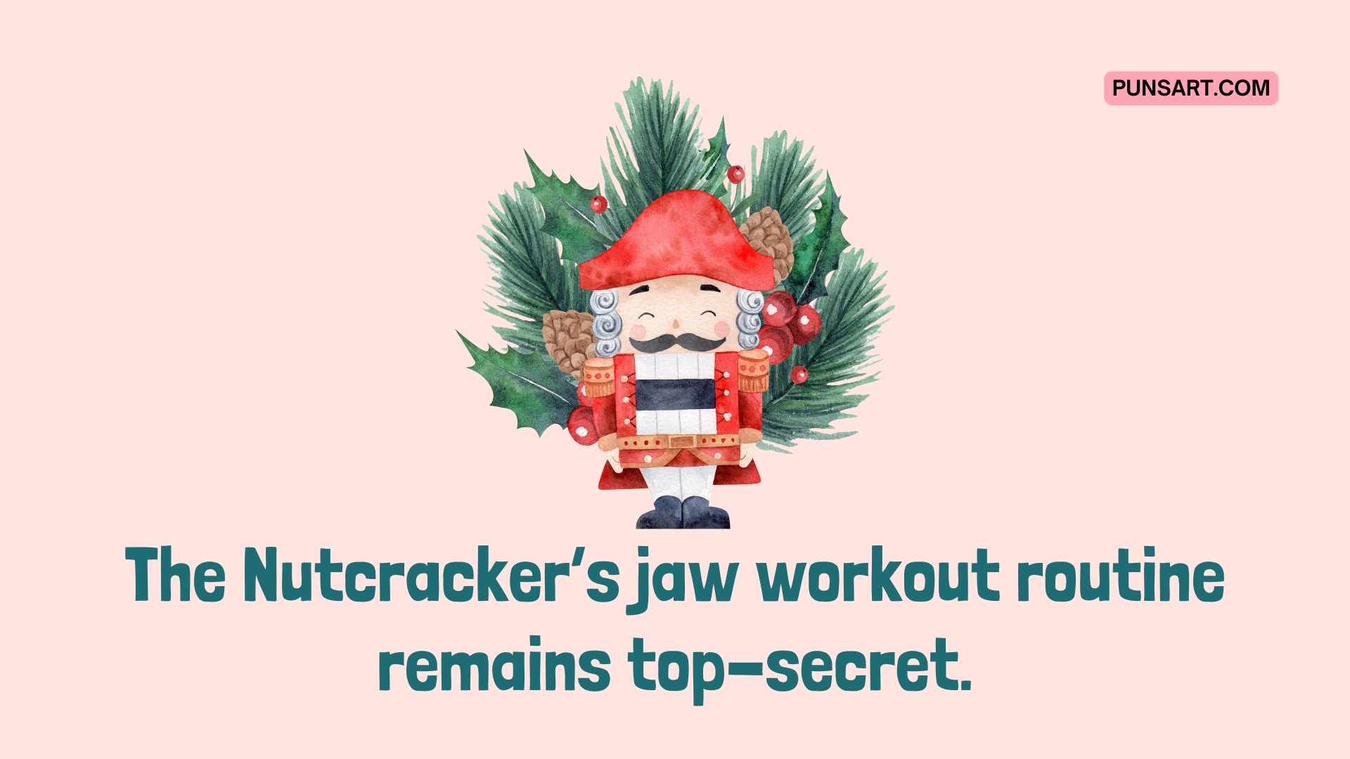 220+ Funny Nutcracker Puns to Brighten Your Christmas Spirit - Puns Art